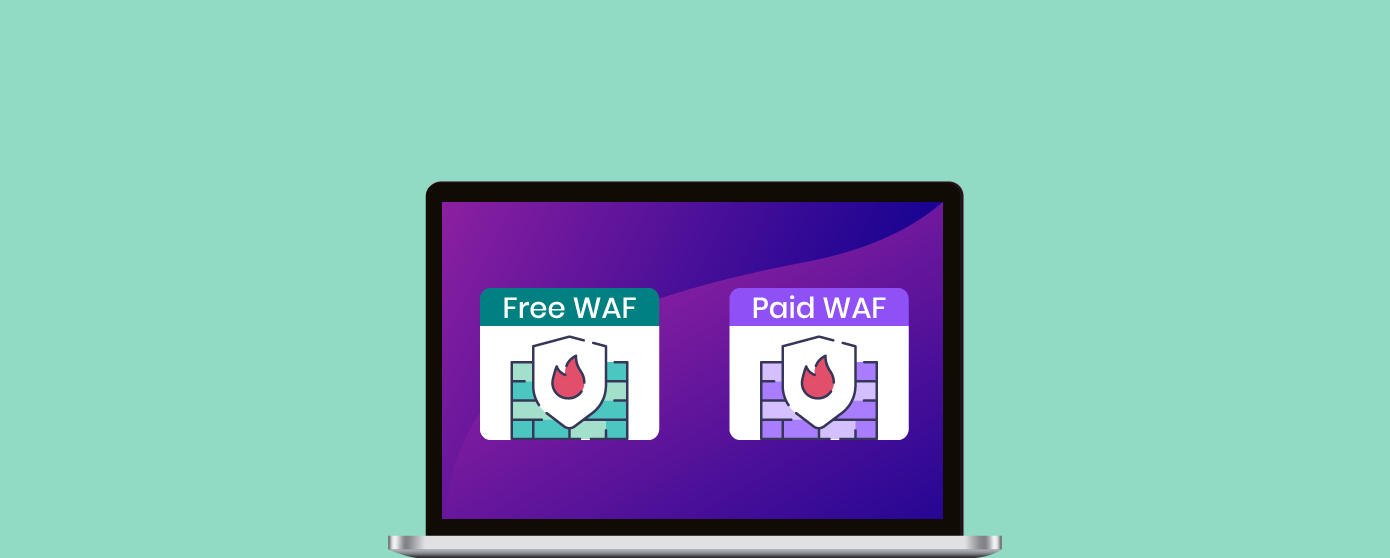 Free WAF vs. Paid WAF in 2025: Which Offers Real Protection?